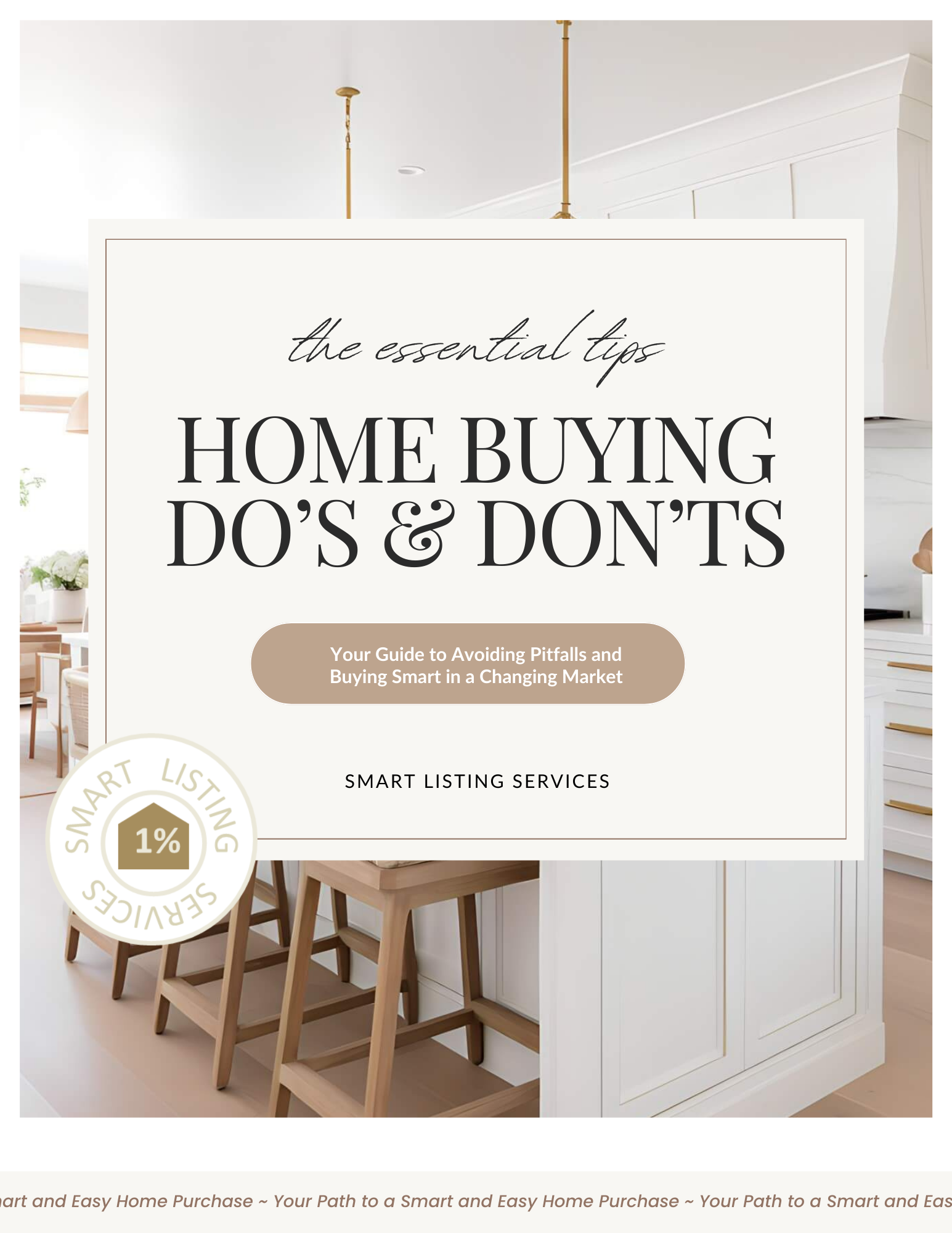 The Essential Tips - Home Buying Do's & Don'ts - Smart Listing Services